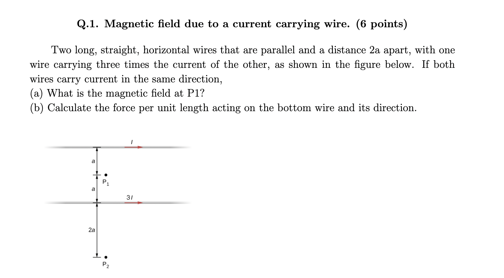 Solved Q.1. Magnetic field due to a current carrying wire. | Chegg.com