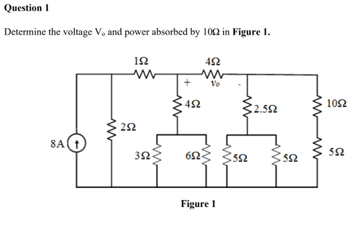 Solved Question 1 Determine the voltage V, and power | Chegg.com