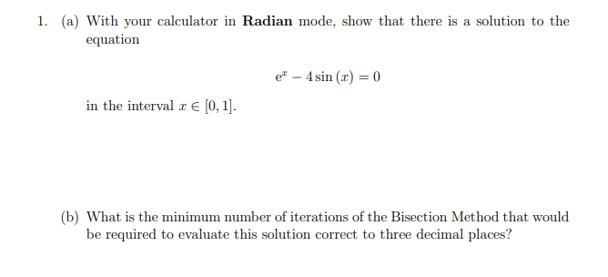 Solved 1. (a) With your calculator in Radian mode, show that | Chegg.com