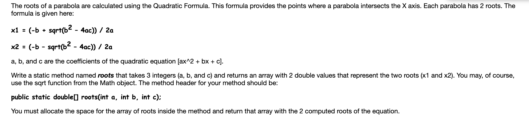 Solved The roots of a parabola are calculated using the | Chegg.com