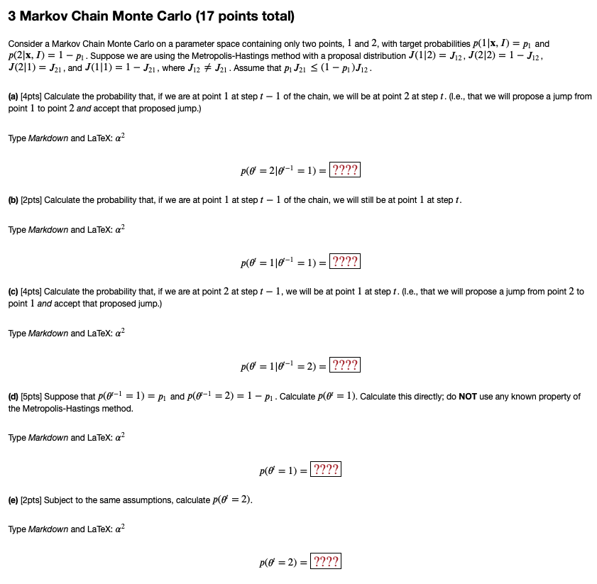 Consider a Markov Chain Monte Carlo on a parameter | Chegg.com