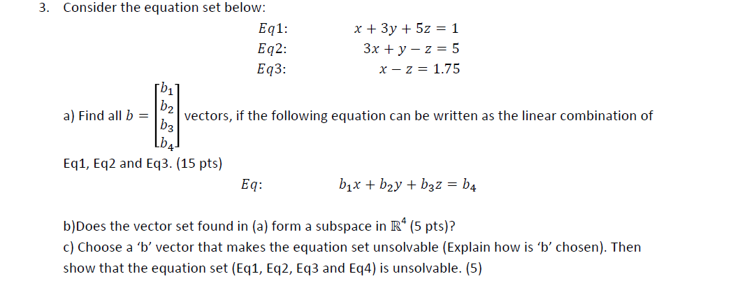 Solved 3. Consider the equation set below: Eq1: Eq2: Eq3: x | Chegg.com Solved 3. Consider the equation set below: Eq1: Eq2: Eq3: x | Chegg.com