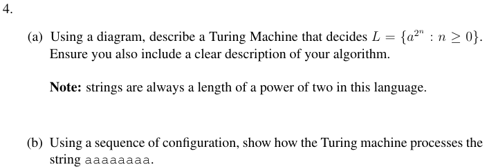 Solved 4. (a) ﻿Using a diagram, describe a Turing Machine | Chegg.com