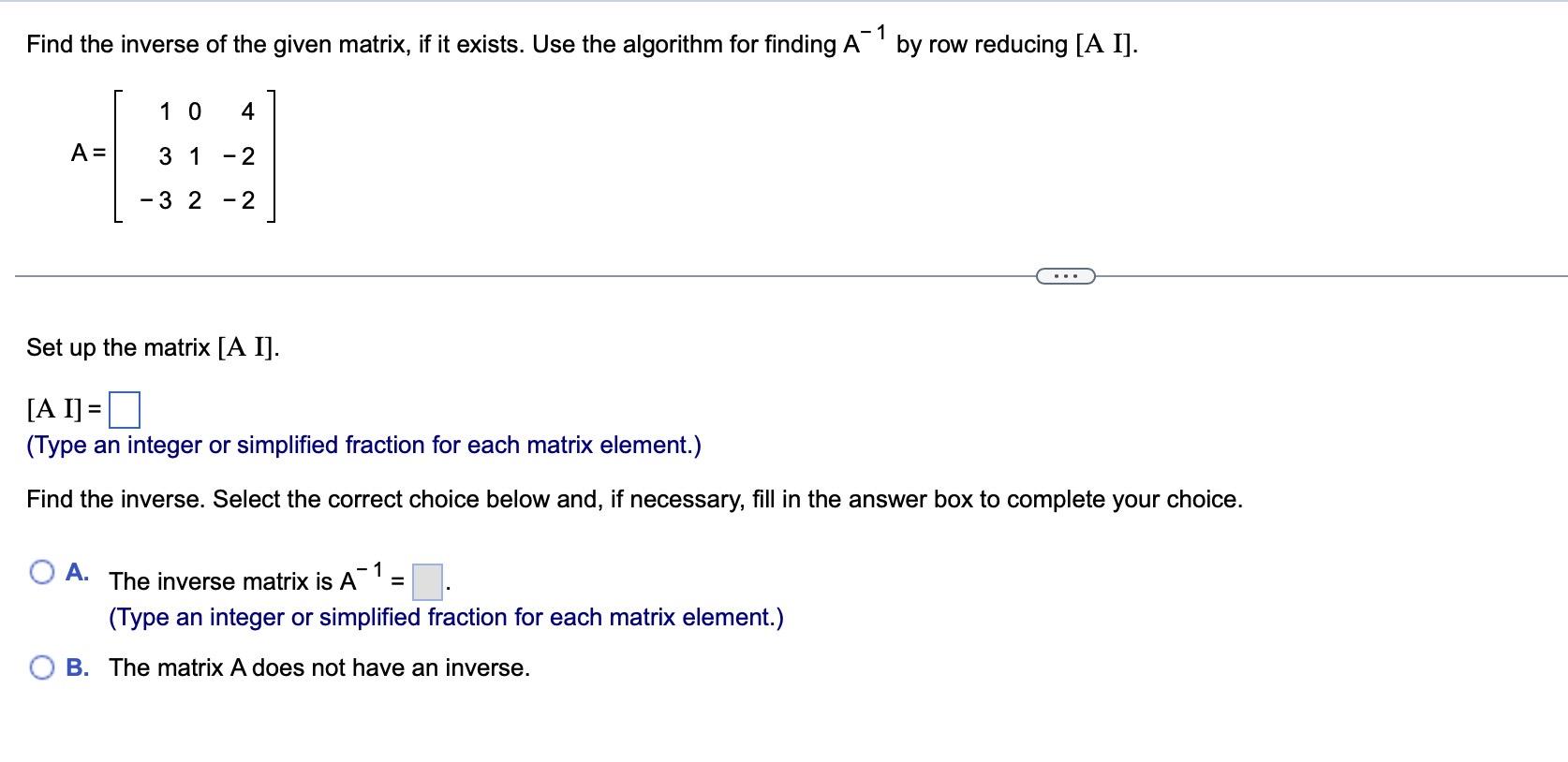 Solved Find the inverse of the given matrix, if it exists. | Chegg.com