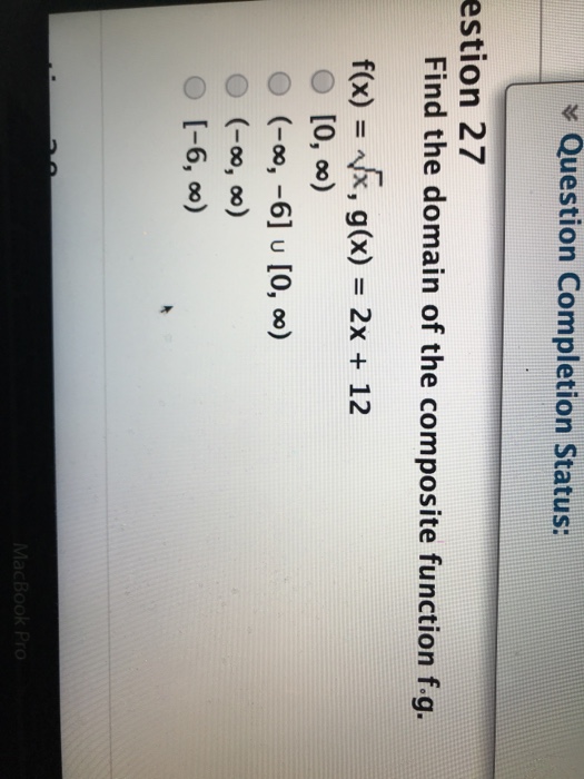 Solved Question Completion Status: estion 27 Find the domain | Chegg.com