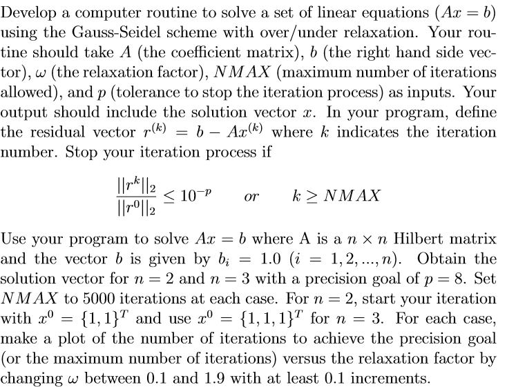 Solved Develop a computer routine to solve a set of linear | Chegg.com