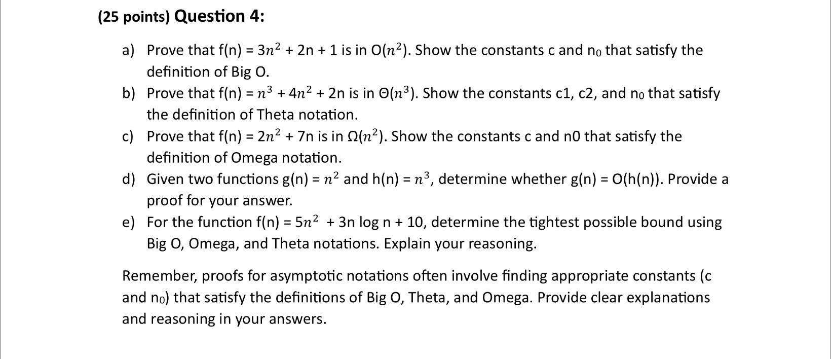 Solved (25 ﻿points) ﻿Question 4:a) ﻿Prove that f(n)=3n2+2n+1 | Chegg.com