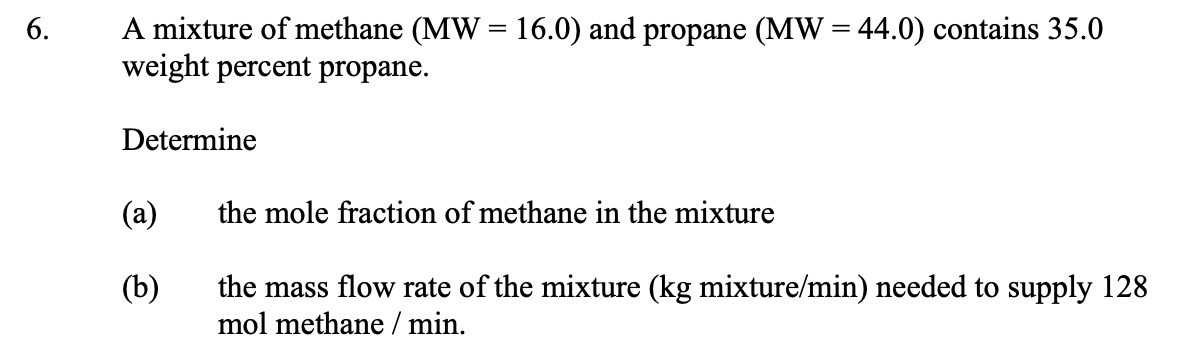 ASAP EXAM QUESTION A mixture of methane (MW=16.0) | Chegg.com