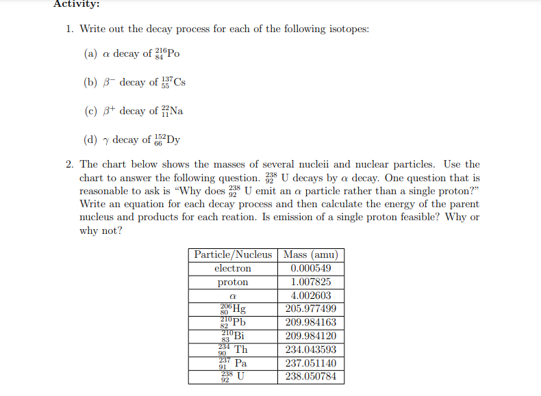 Solved 1. Write out the decay process for each of the | Chegg.com