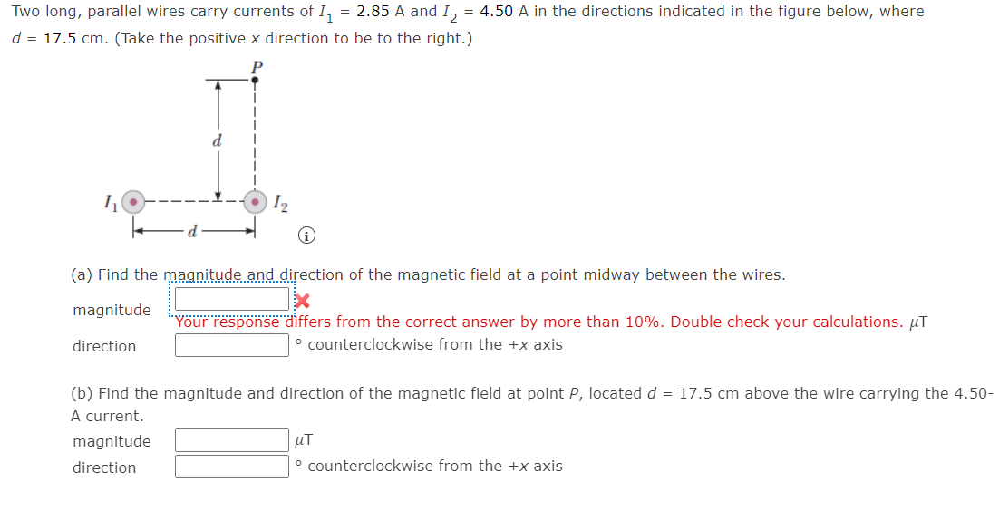 Solved Two long, parallel wires carry currents of I1=2.85 A | Chegg.com