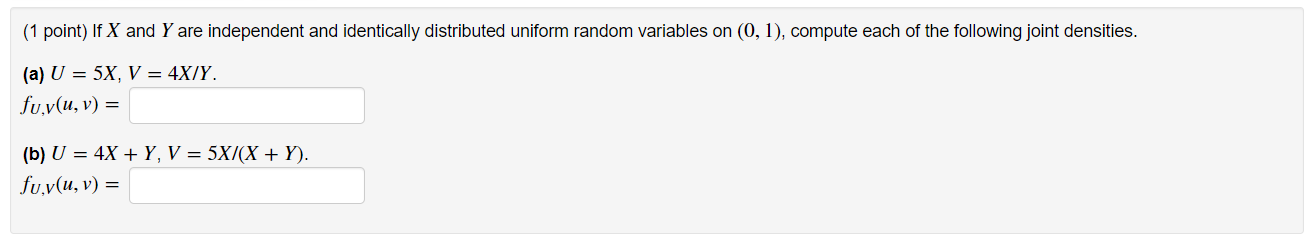 Solved (1 point) If X and Y are independent and identically | Chegg.com