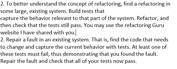 Solved 2. To better understand the concept of refactoring, | Chegg.com