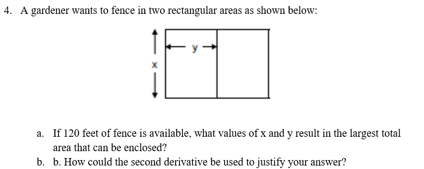 Solved A gardener wants to fence in two rectangular areas as | Chegg.com