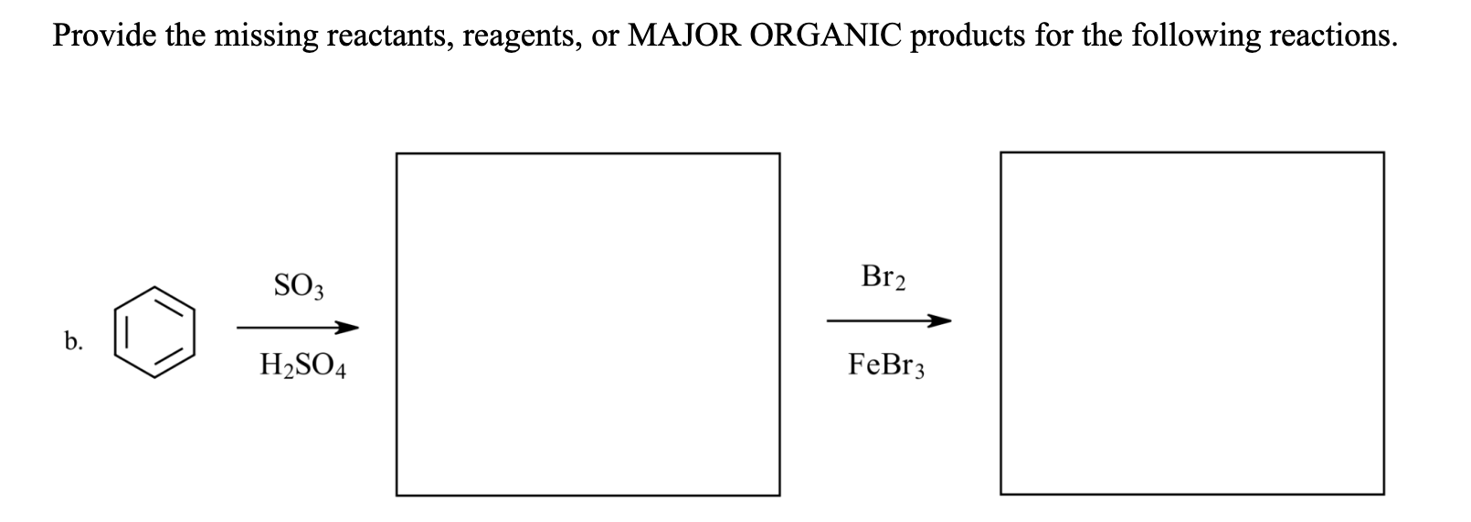 Solved Provide the missing reactants, reagents, or MAJOR | Chegg.com