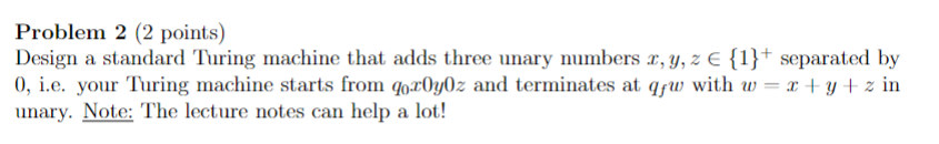 Solved Problem 2 (2 points) Design a standard Turing machine | Chegg.com
