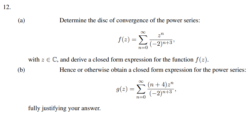 Solved (a) Determine the disc of convergence of the power | Chegg.com
