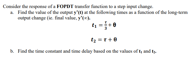 Consider the response of a FOPDT transfer function to | Chegg.com