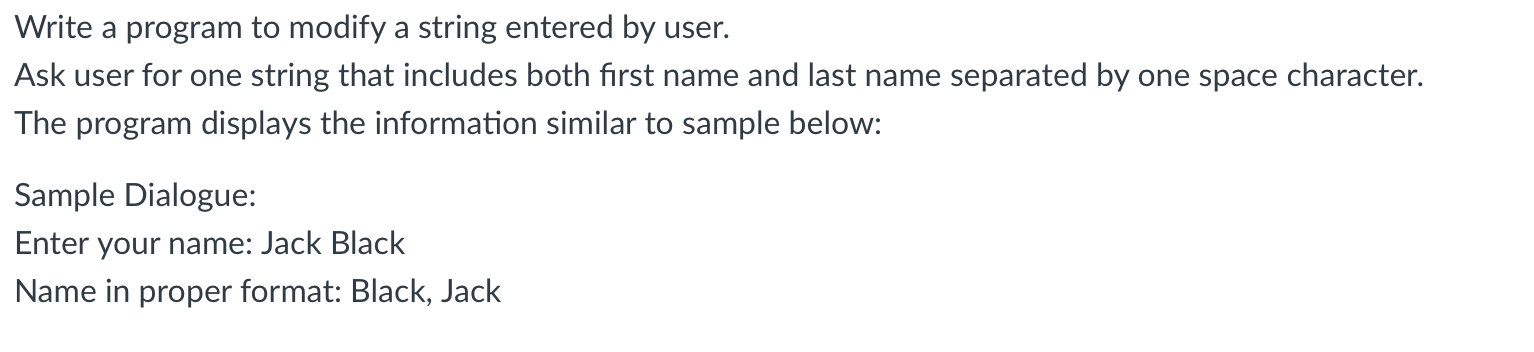 Solved Write a program to modify a string entered by user. | Chegg.com