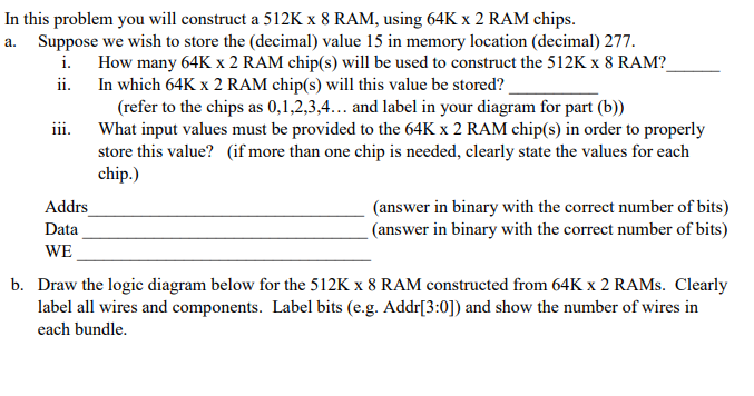 Solved In this problem you will construct a 512K x 8 RAM, | Chegg.com