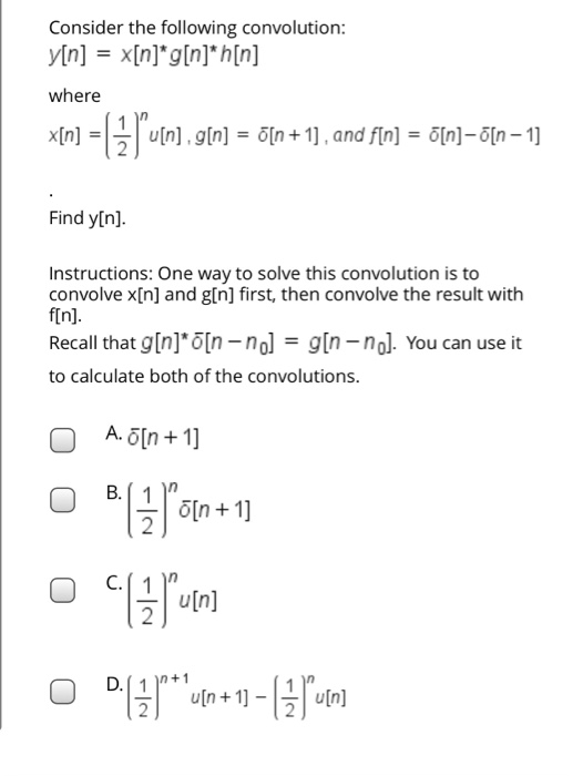 Solved Consider the following convolution where Find y[n] | Chegg.com