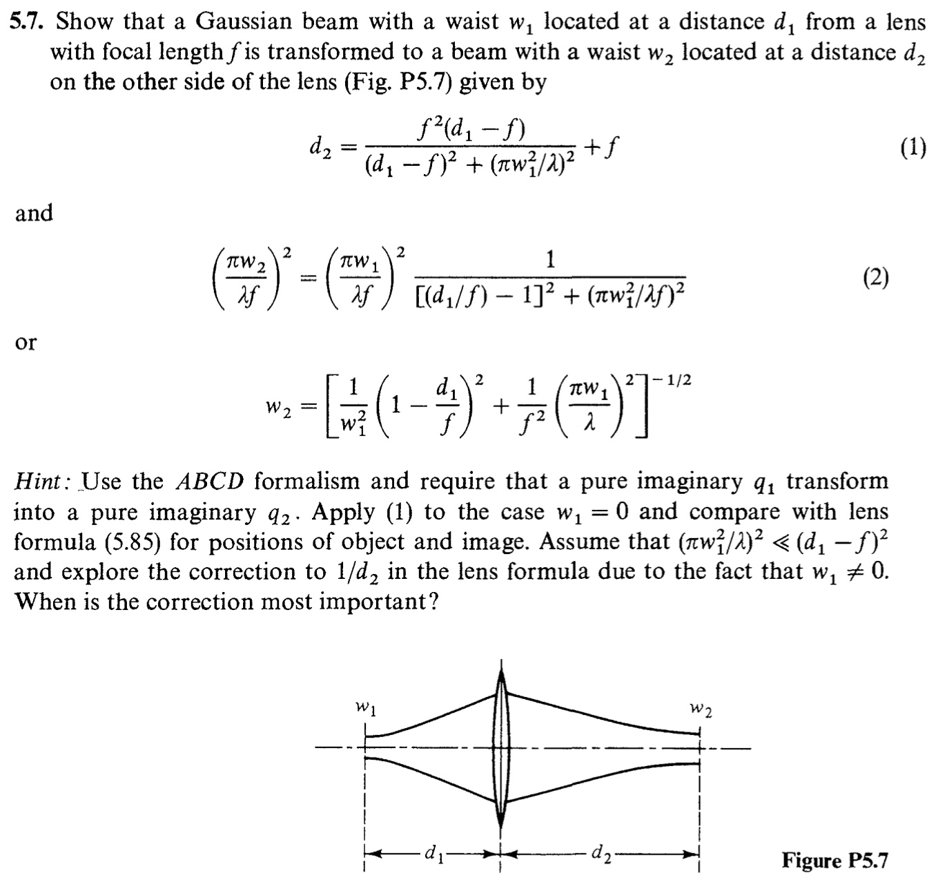 Solved 5.7. ﻿Show that a Gaussian beam with a waist w1 | Chegg.com