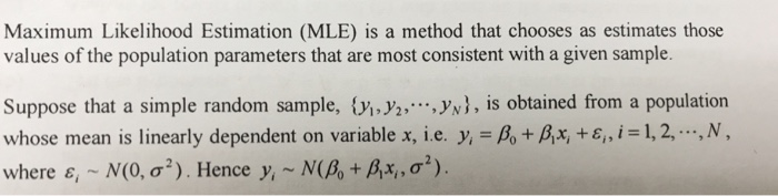 Solved Maximum Likelihood Estimation (MLE) is a method that | Chegg.com