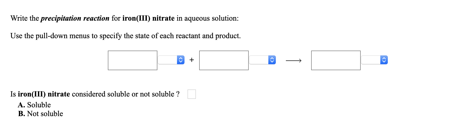 Solved Write the precipitation reaction for iron(III) | Chegg.com