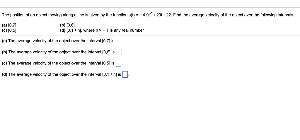 Solved The Position Of An Object Moving Along A Line Is