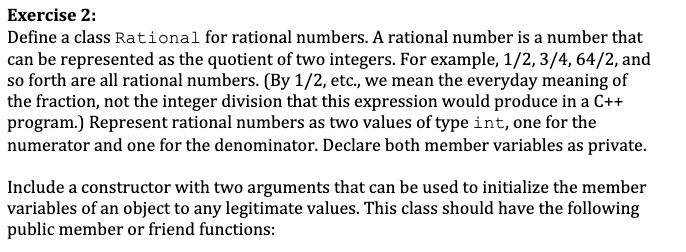 Solved Exercise 2: Define a class Rational for rational | Chegg.com
