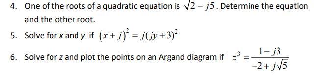 Solved 4. One of the roots of a quadratic equation is V2 - | Chegg.com