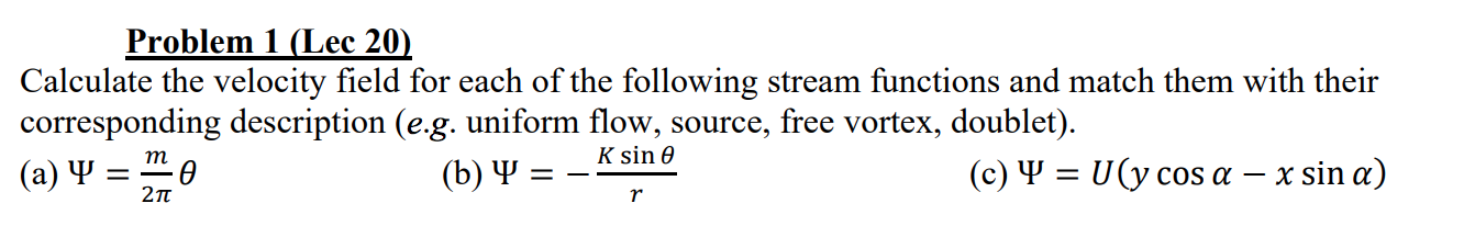 Solved Problem 1 (Lec 20) Calculate the velocity field for | Chegg.com