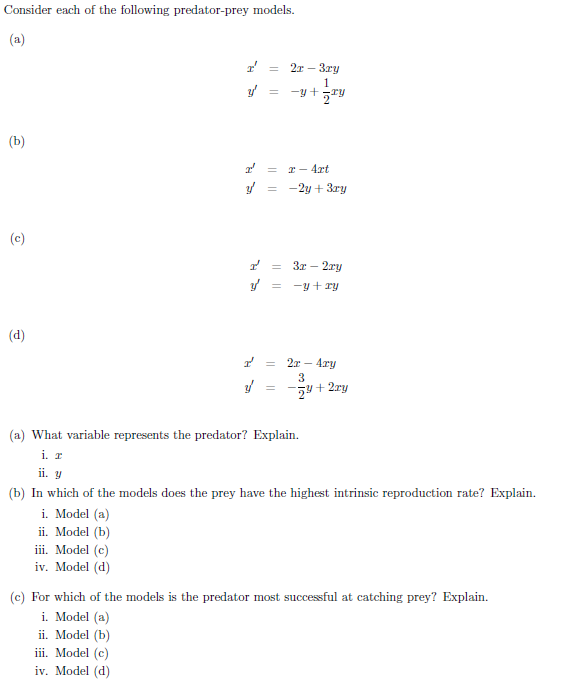 Solved Consider each of the following predator-prey models. | Chegg.com
