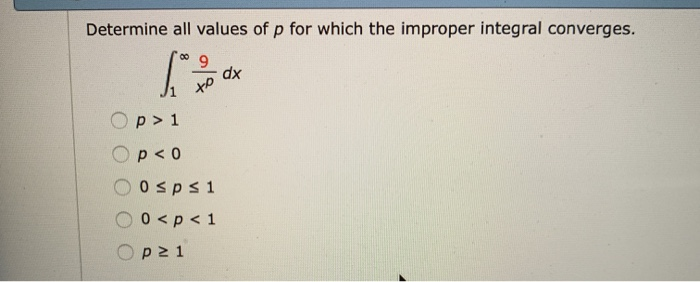 Solved Determine all values of p for which the improper | Chegg.com