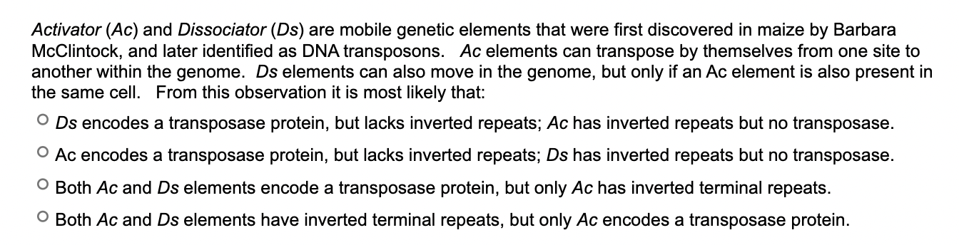 Solved Activator (Ac) and Dissociator (Ds) are mobile | Chegg.com