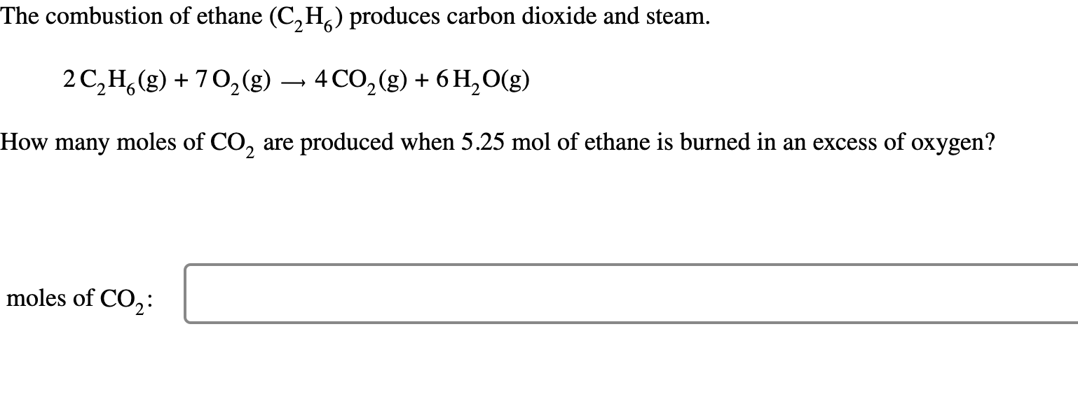 Solved The combustion of ethane (C2H6) ﻿produces carbon | Chegg.com