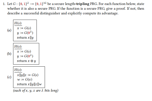 Solved 1. Let G: {0, 1}^→→ {0,1}32 be a secure | Chegg.com