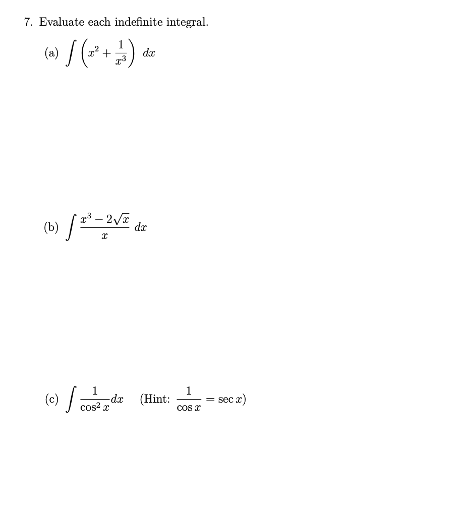 7. Evaluate each indefinite integral. (a) ∫(x2+x31)dx | Chegg.com
