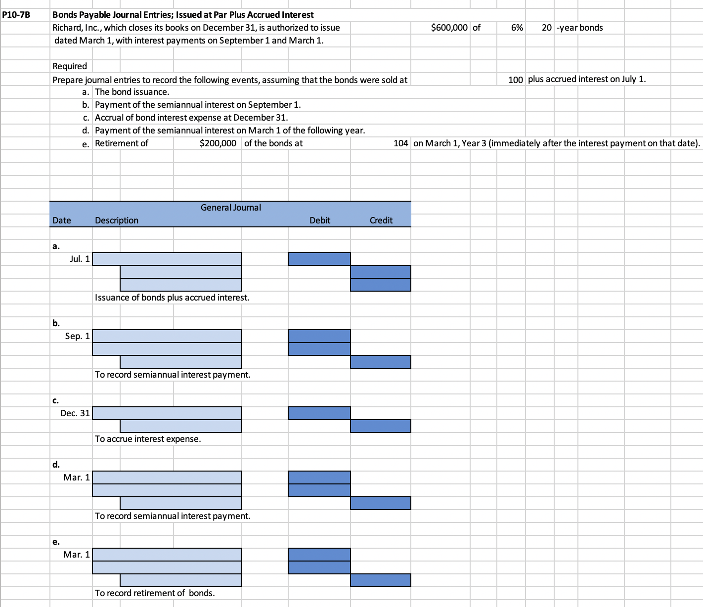 Solved P10-7B Bonds Payable Journal Entries; Issued at Par | Chegg.com