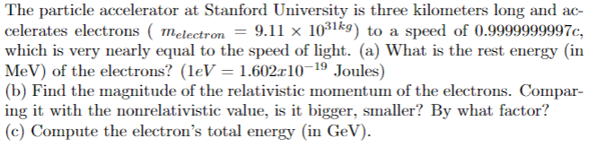 Solved The particle accelerator at Stanford University is | Chegg.com