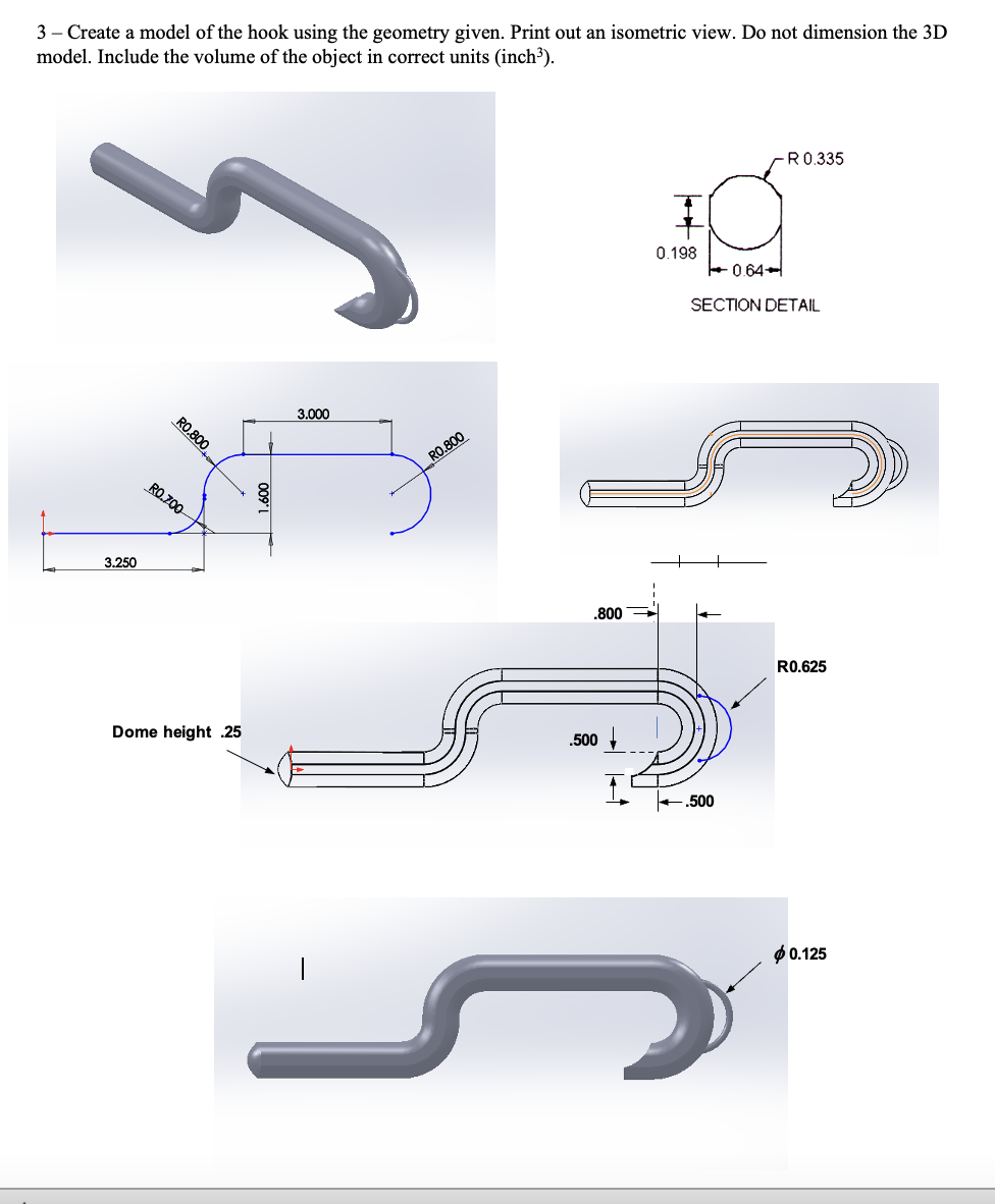 This should be done using solidWorks, showing the | Chegg.com