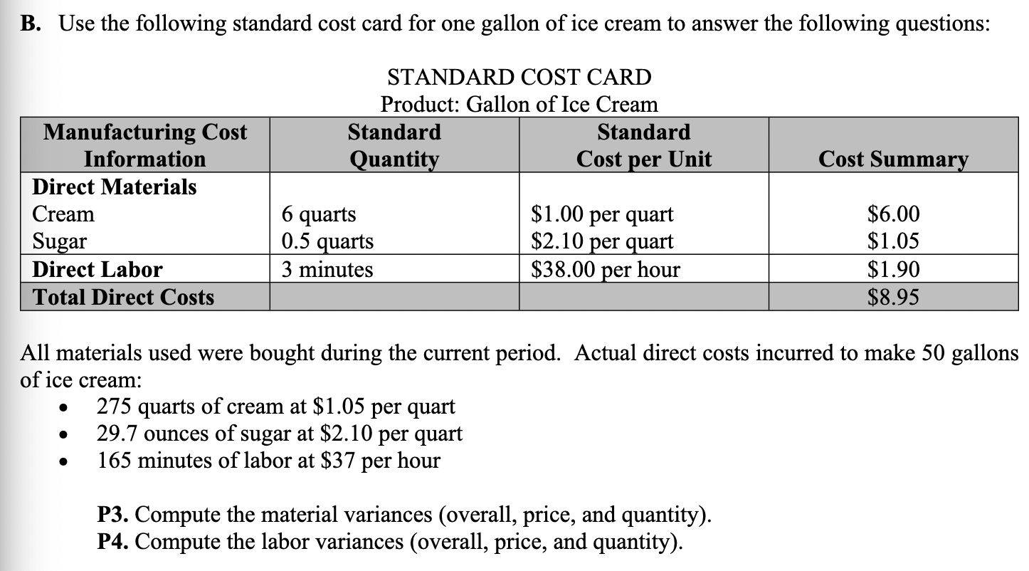 Solved B. Use the following standard cost card for one | Chegg.com