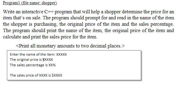 Solved Programi (file name: shopper) Write an interactive | Chegg.com
