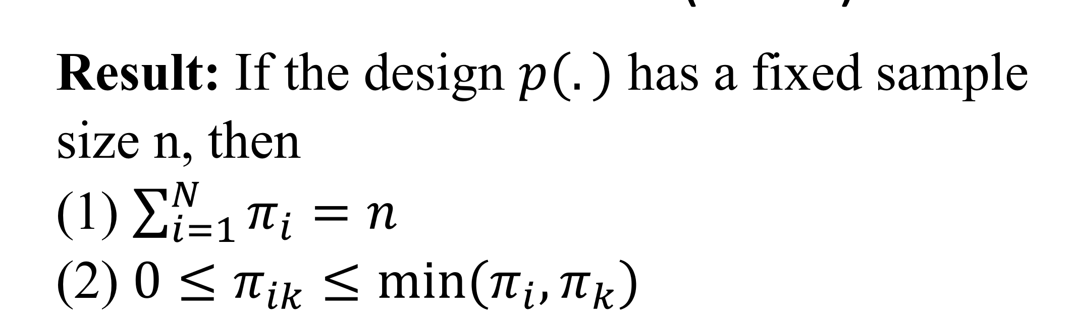 Solved Result: If the design p.) has a fixed sample size n, | Chegg.com