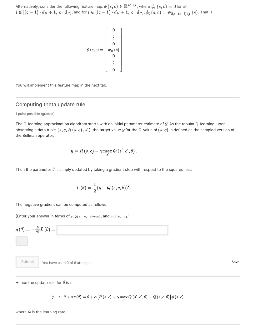 Solved 6. Q-learning with linear function approximation A | Chegg.com