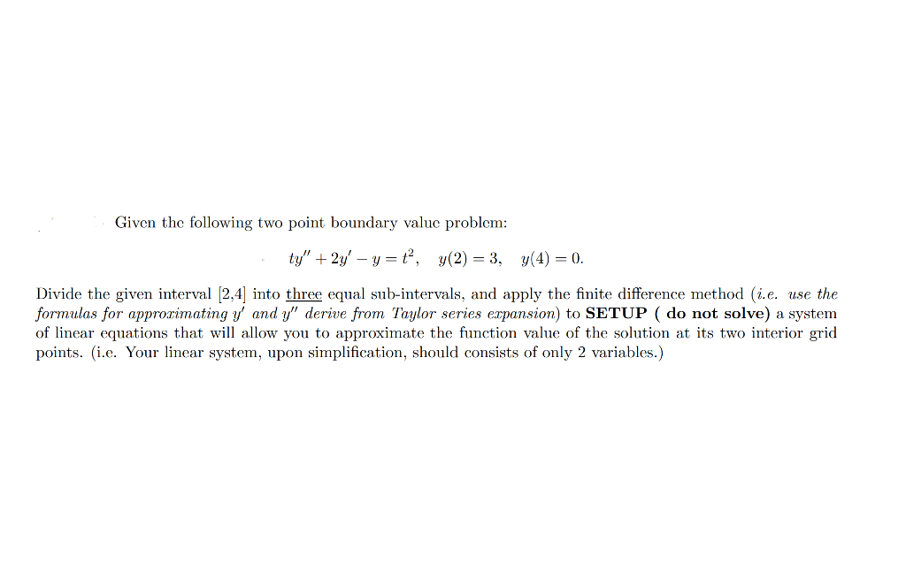 Solved Given the following two point boundary value problem: | Chegg.com