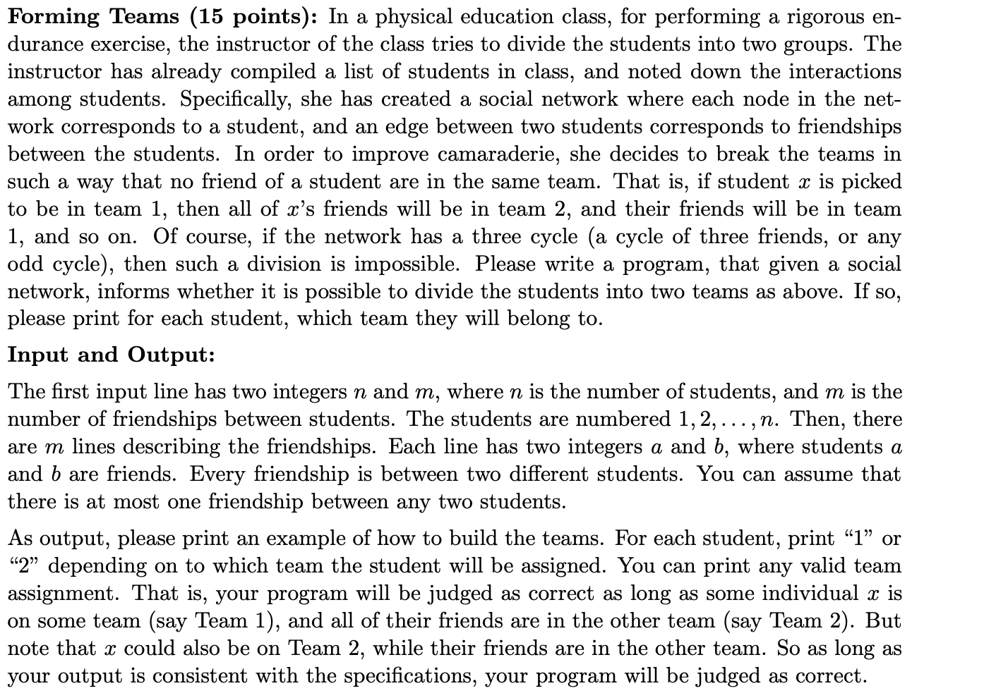 Solved Need help finishing Java code that makes 2 groups of | Chegg.com