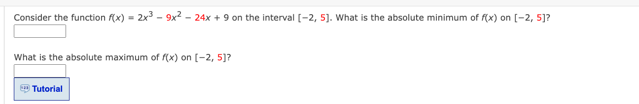 Solved Consider the function f(x)=2x3−9x2−24x+9 on the | Chegg.com