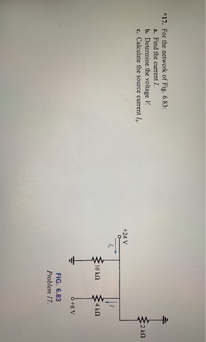 Solved 17 For The Network Of Fig 6 83 A Find The