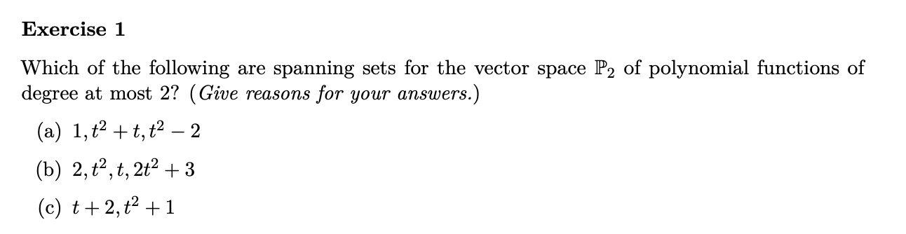 Solved Exercise 1 Which of the following are spanning sets | Chegg.com