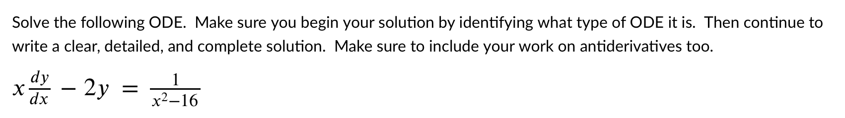Solved Solve the following ODE. Make sure you begin your | Chegg.com